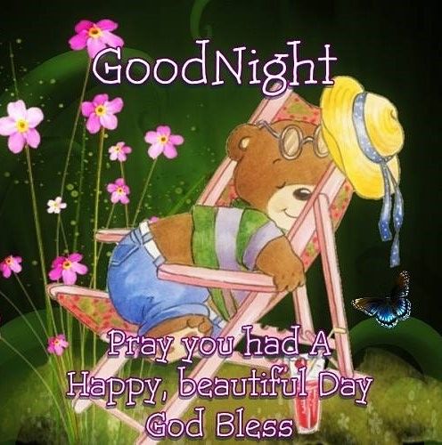 Goodnight....pray You Had A Happy, Beautiful Day. God Bless Pictures ...