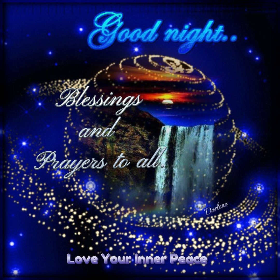 Blessings And Prayers To All. Good Night Pictures, Photos, and Images ...