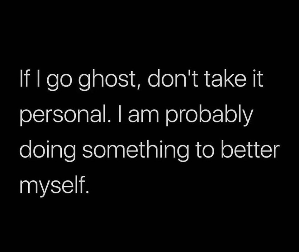 If I Go Ghost, Don't Take It Personal. Pictures, Photos, and Images for ...