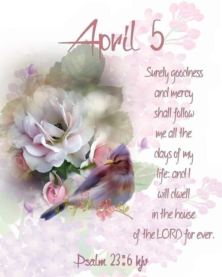 April 5 Via Psalm 23:6 Pictures, Photos, and Images for Facebook ...