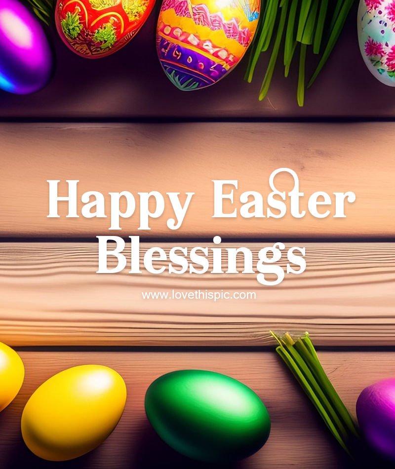 Happy Easter Blessings Pictures, Photos, and Images for Facebook ...