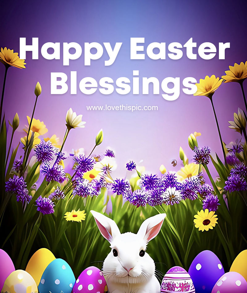 Happy Easter Blessings Pictures, Photos, and Images for Facebook ...
