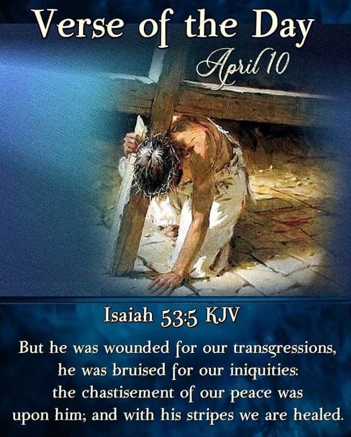 April 10 (Isaiah 53:5) Pictures, Photos, and Images for Facebook ...