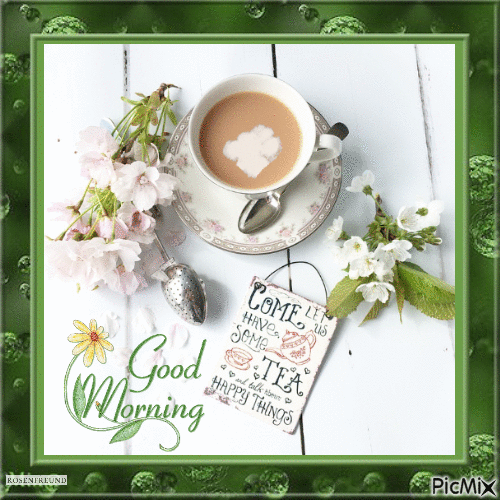 Let Us Have Some Tea, Good Morning Pictures, Photos, and Images for ...