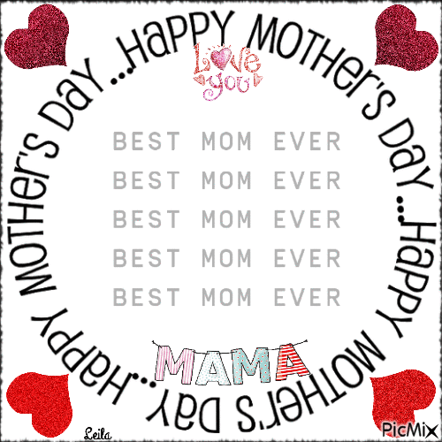 Best Mom Ever. Love You Mama. Happy Mothers Day Pictures, Photos, and ...