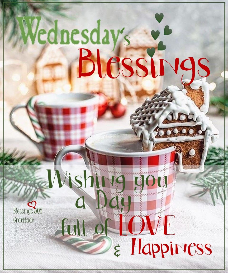 Wednesday's Blessings Pictures, Photos, and Images for Facebook, Tumblr ...