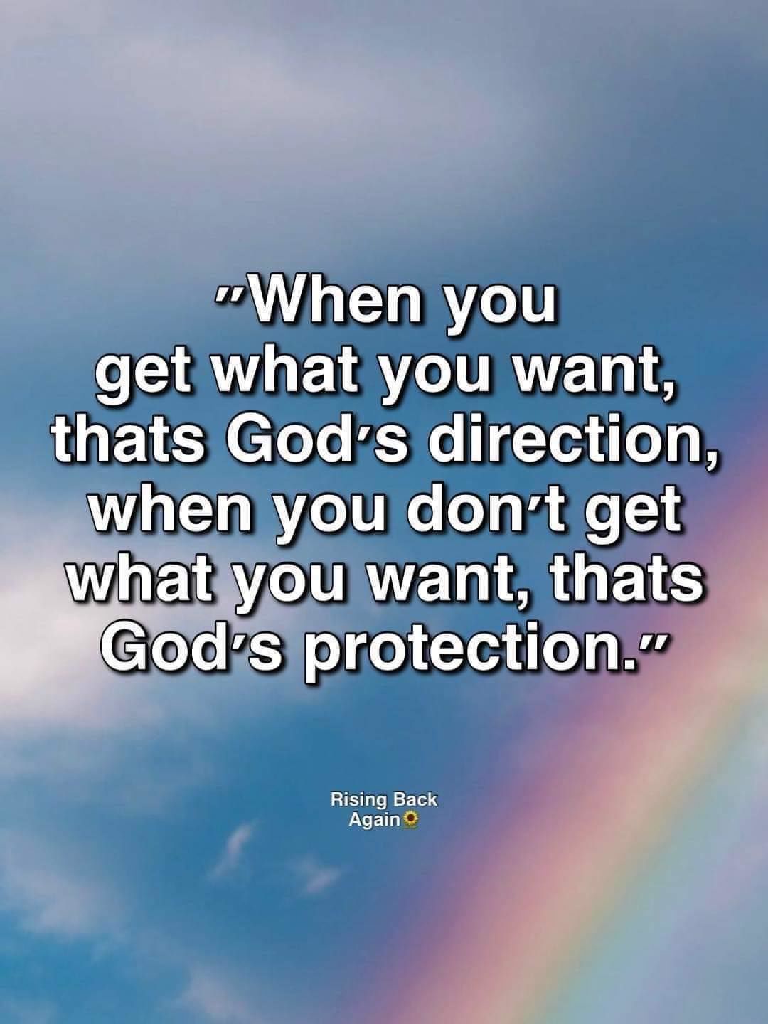 When You Get What You Want, That's God Direction, When You Don't Get ...