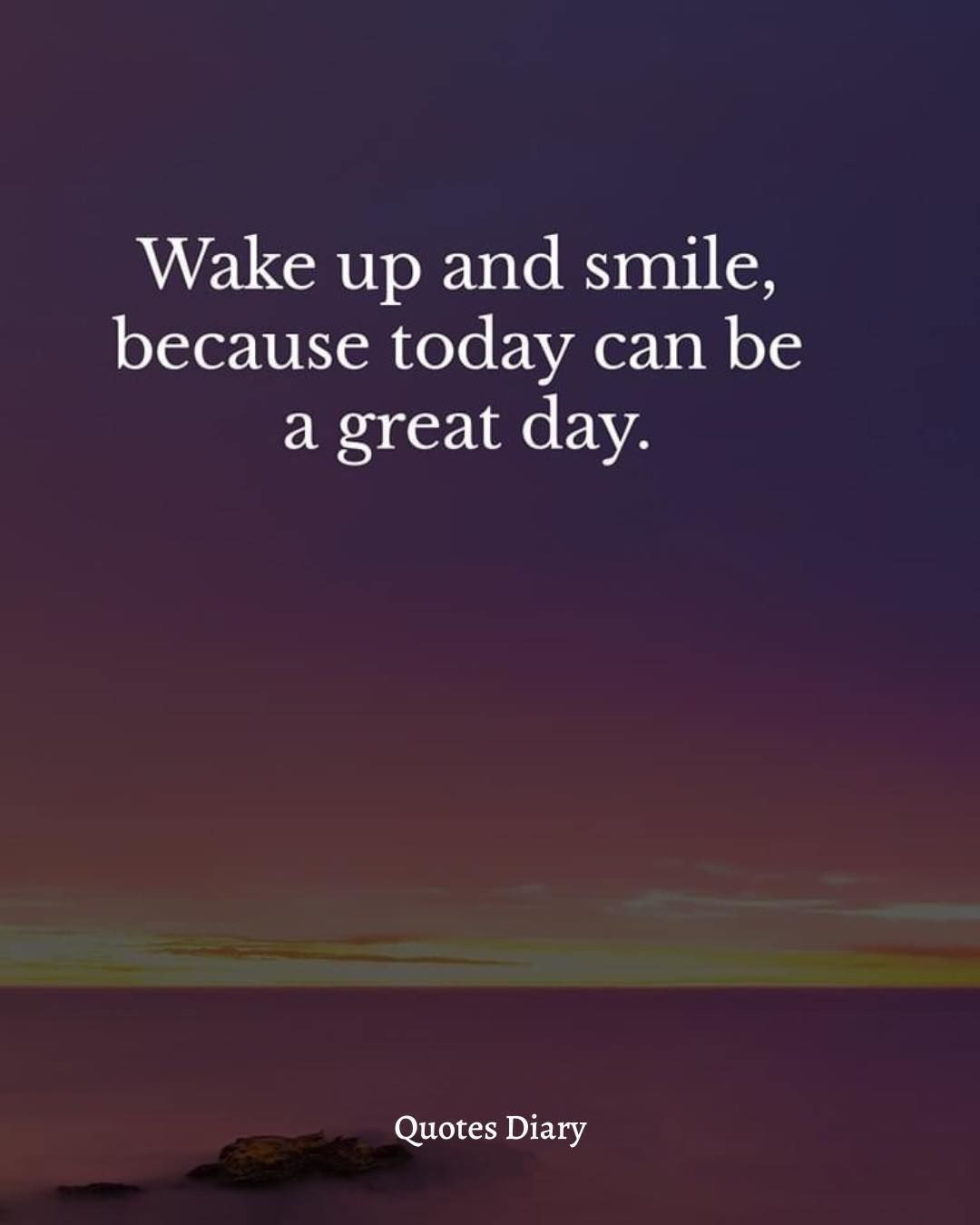 Wake Up And Smile, Because Today Can Be A Great Day Pictures, Photos ...