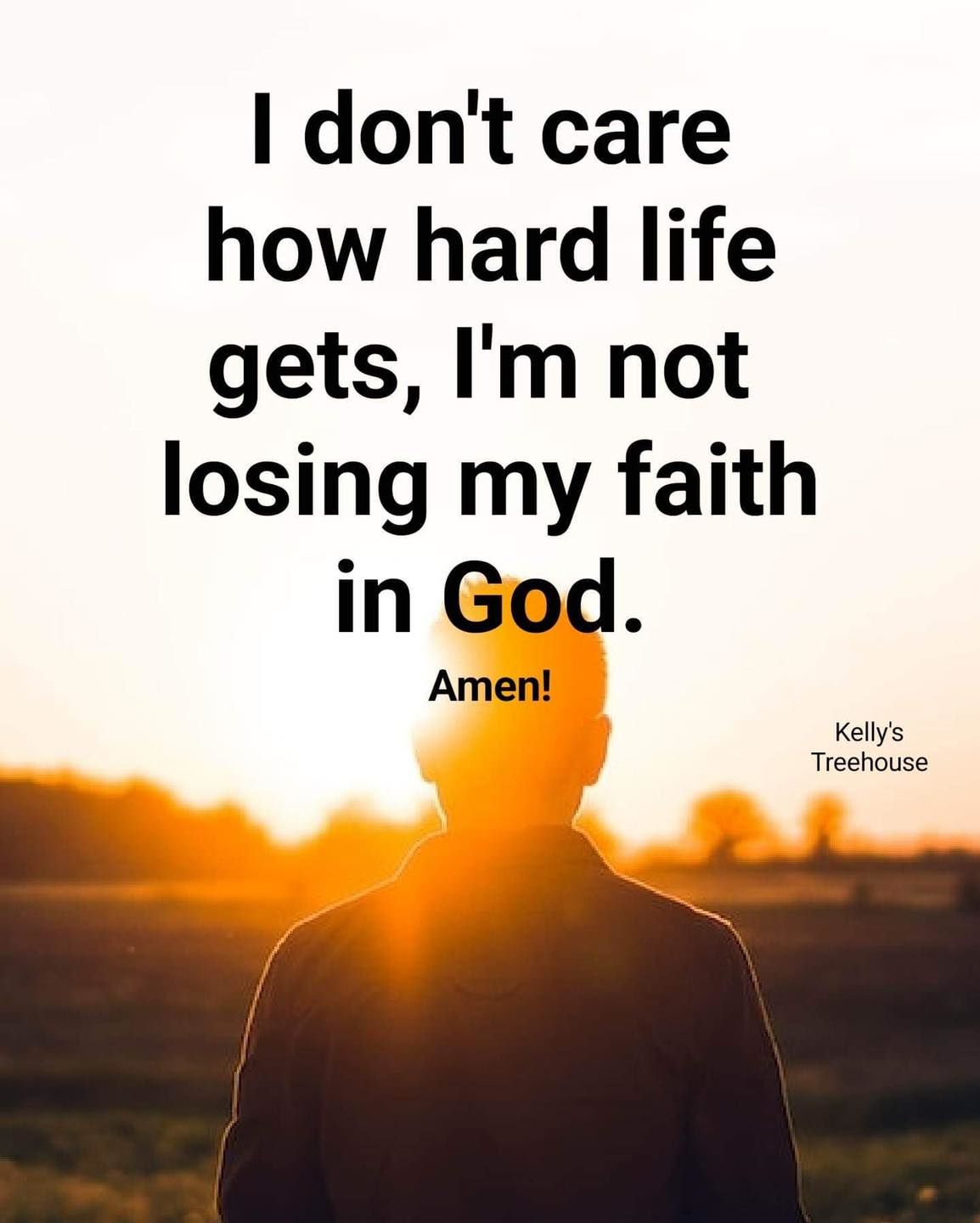 I Don't Care How Hard Life Gets, I'm Not Losing My Faith In God. Pictures, Photos, and Images ...