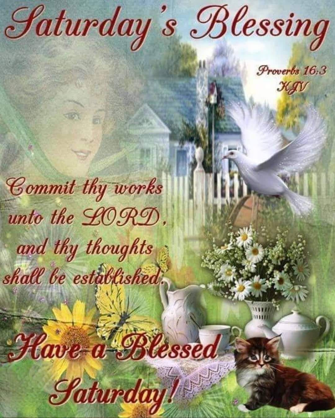 Saturday Blessing - Proverbs 16:3 Scripture Pictures, Photos, and ...