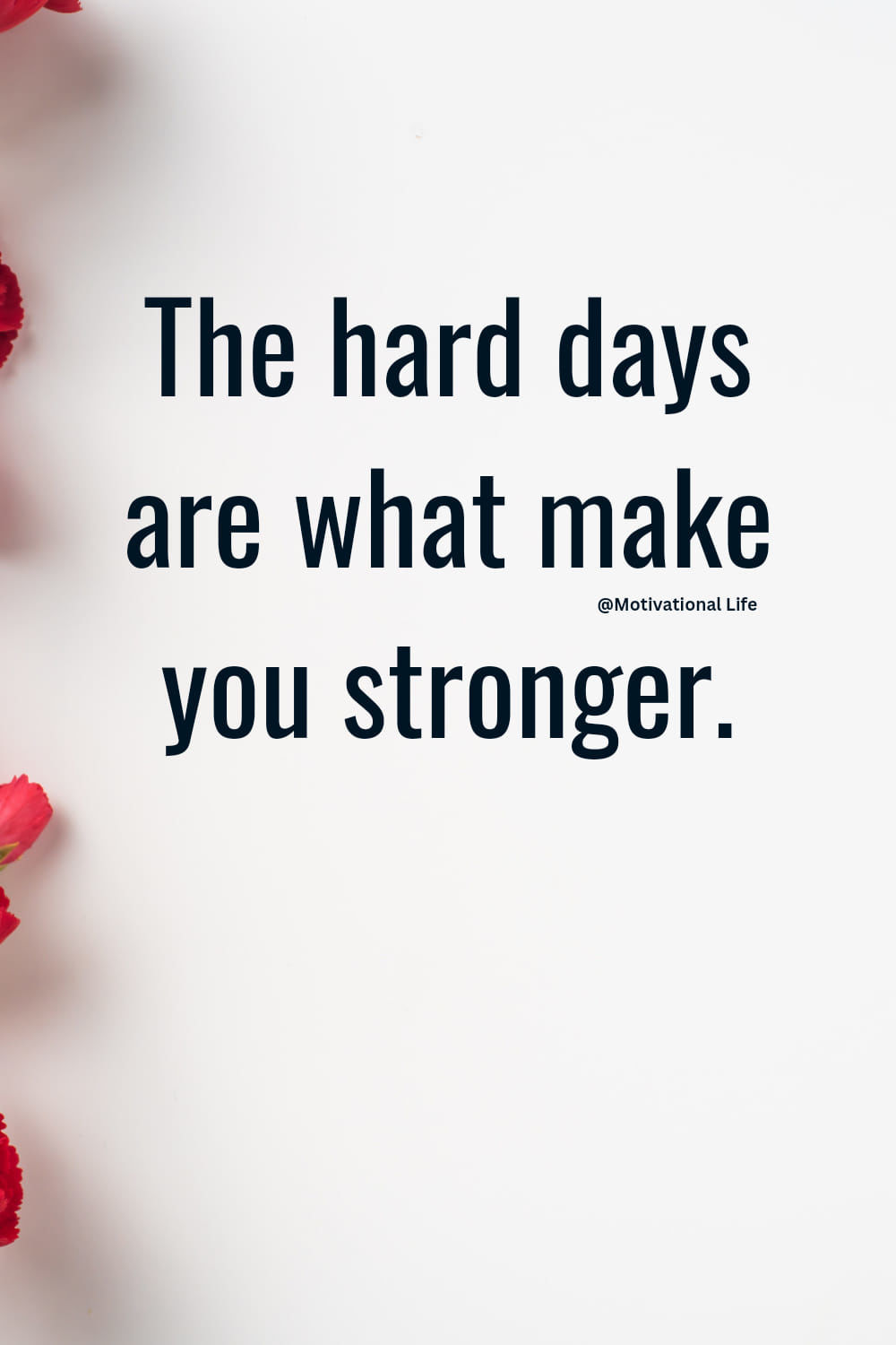 Quotes To Make You Stronger