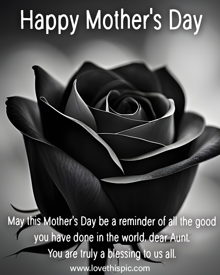May This Mother's Day Be A Reminder Of All The Good You Have Done In ...