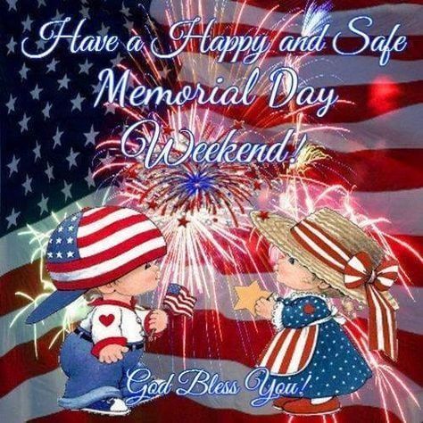Happy And Safe Memorial Day Weekend Pictures, Photos, and Images for ...