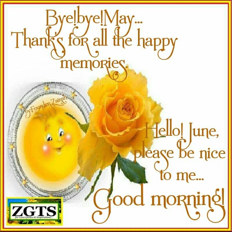 Bye Bye To May, Hello June! Pictures, Photos, and Images for Facebook ...