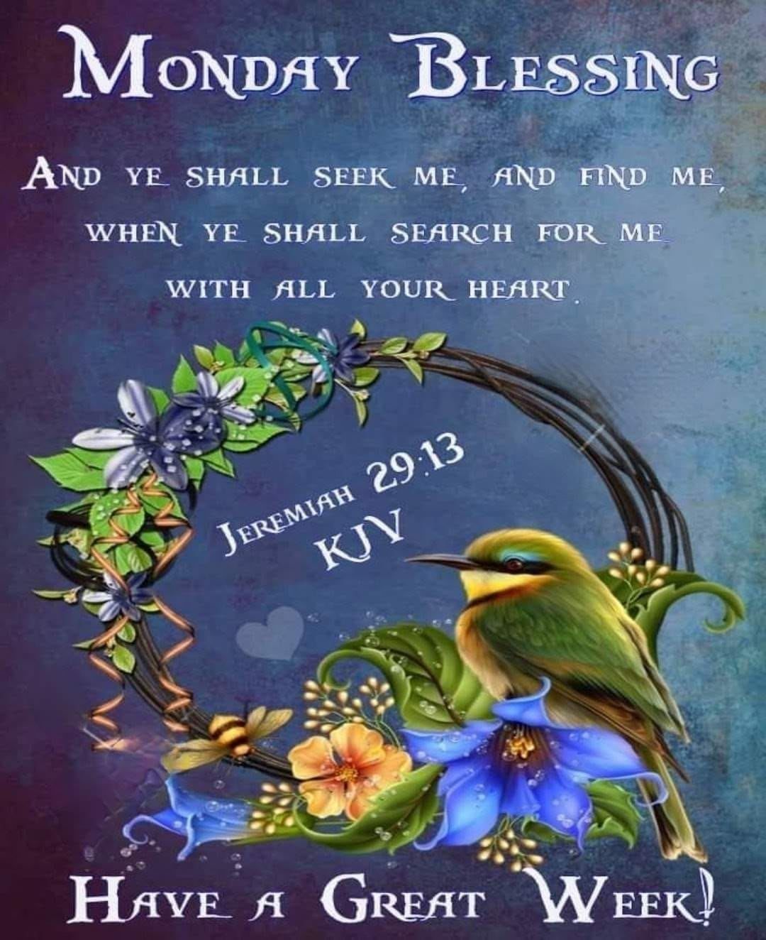 Monday Blessing Via Jeremiah 29:11-13 KJV Pictures, Photos, and Images ...