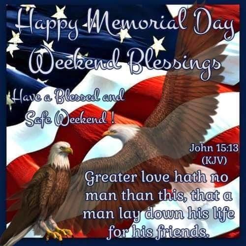 Safe Memorial Day Weekend Blessings Pictures, Photos, and Images for ...