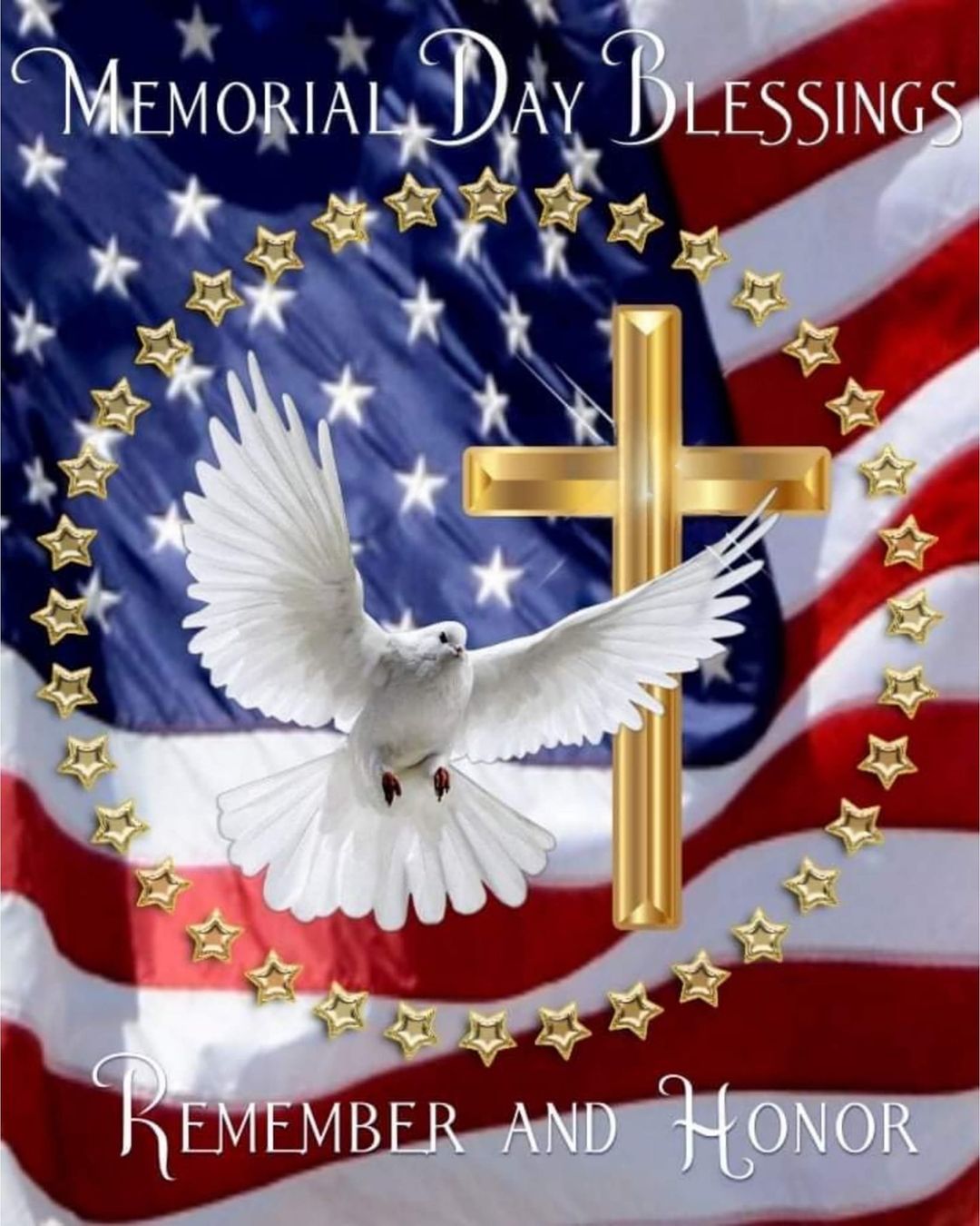 Memorial Day Blessings: Remember And Honor Pictures, Photos, and Images ...