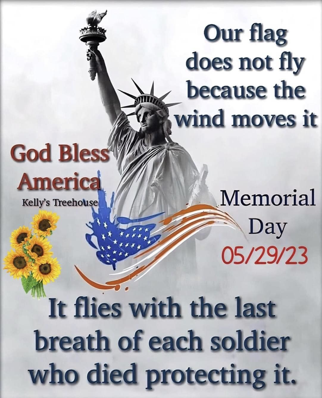 Our Flag Does Not Fly Because The Wind Moves It, It Flies With The Last ...