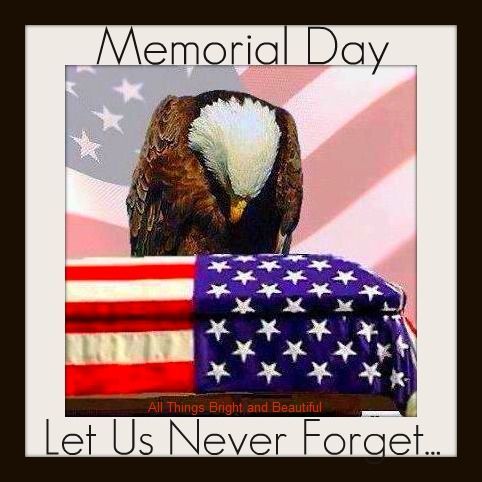 Let Us Never Forget...Memorial Day Pictures, Photos, and Images for ...