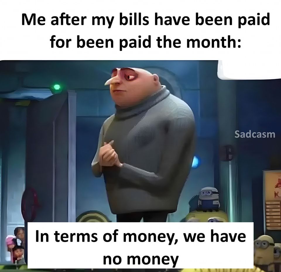Me After My Bills Have Been Paid For The Month. Pictures, Photos, and ...