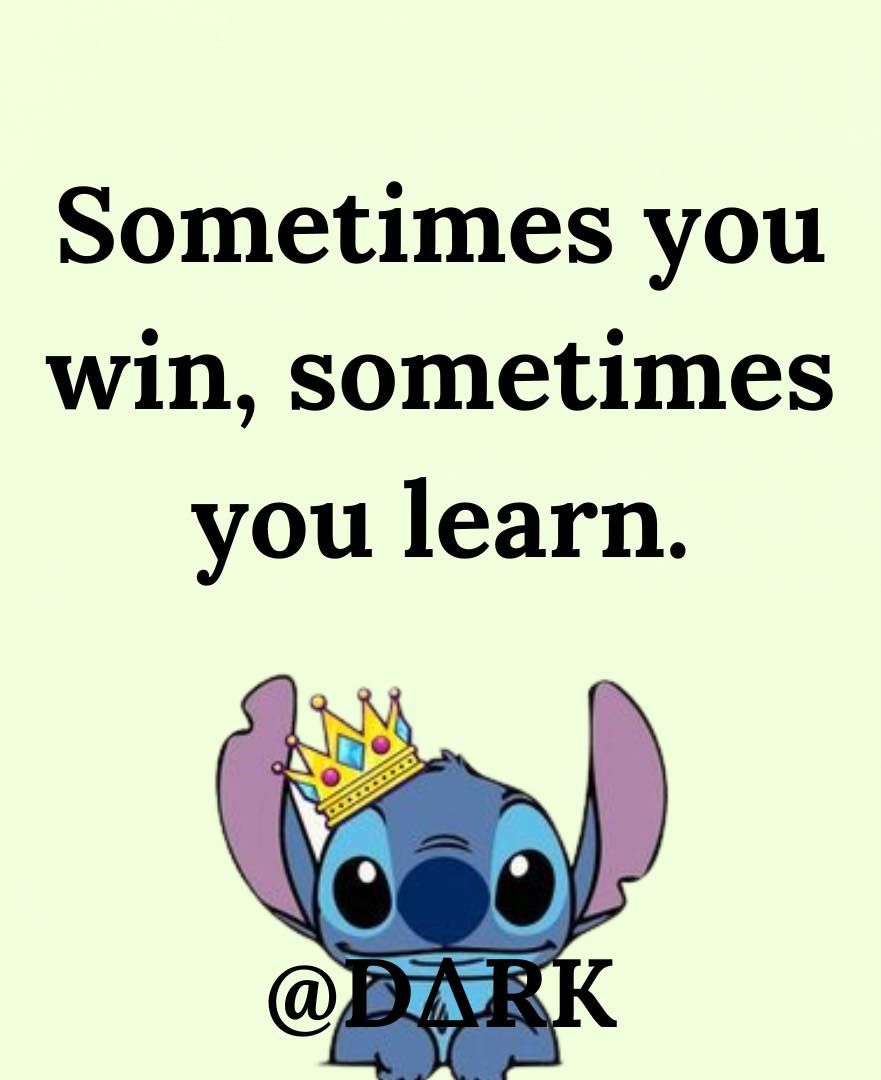 Sometimes You Win, Sometimes You Learn. Pictures, Photos, and Images ...