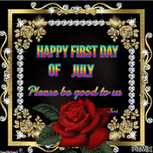 Happy First Day Of July Pictures, Photos, and Images for Facebook ...
