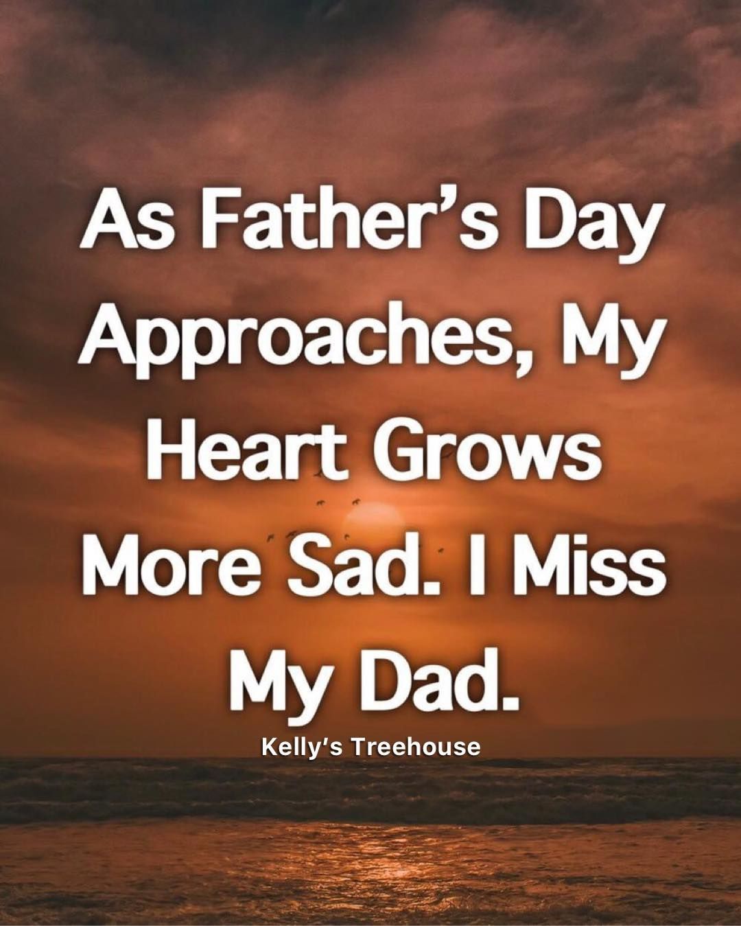 As Father's Day Approaches, My Heart Grows More Sad. I Miss My Dad ...
