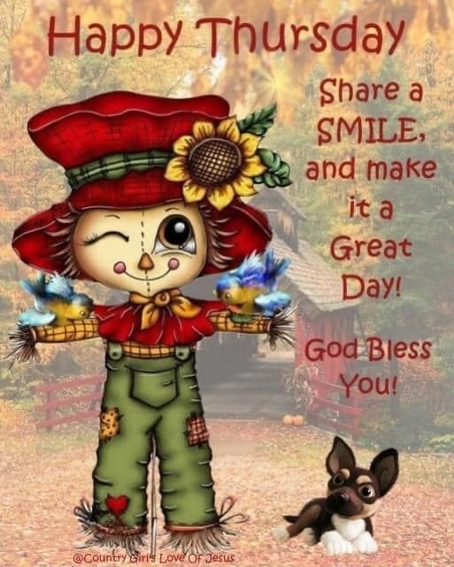 Happy Thursday. Share A Smile, And Make It A Great Day! God Bless You ...