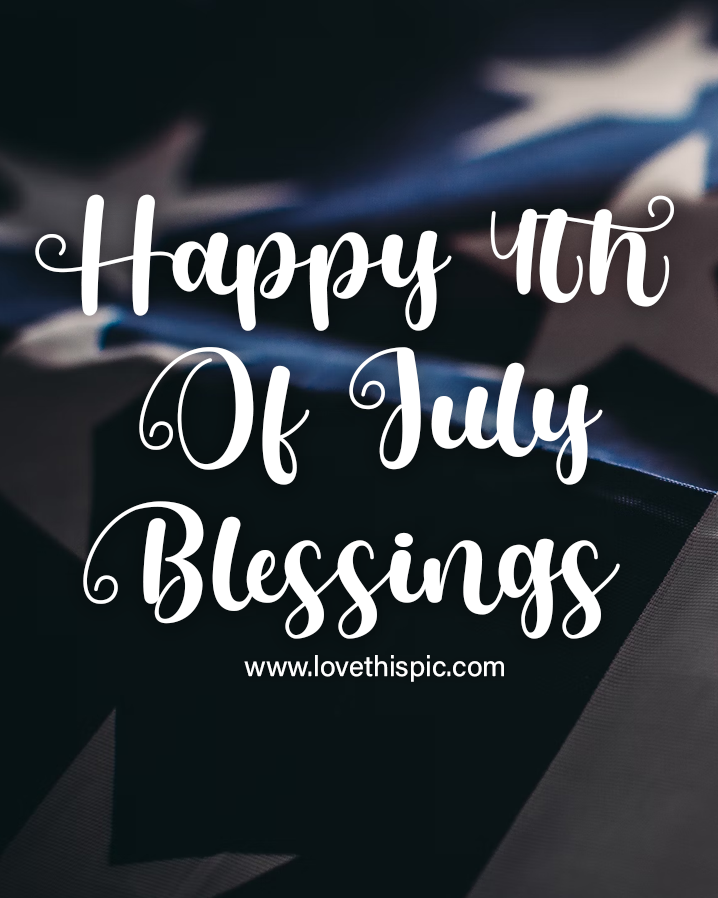 American Stars - Happy 4th Of July Blessings Pictures, Photos, and ...