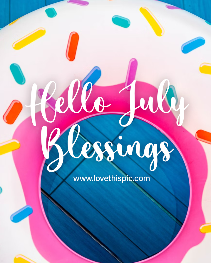 Donut Floater - Hello July Blessings Pictures, Photos, and Images for ...