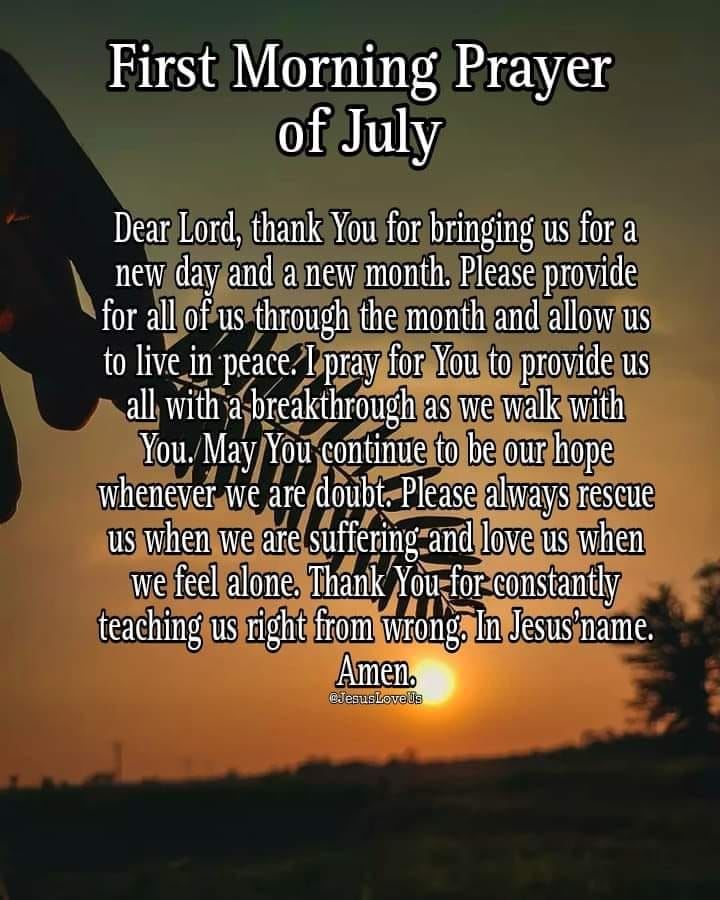 First Morning Prayer Of July Pictures, Photos, and Images for Facebook ...