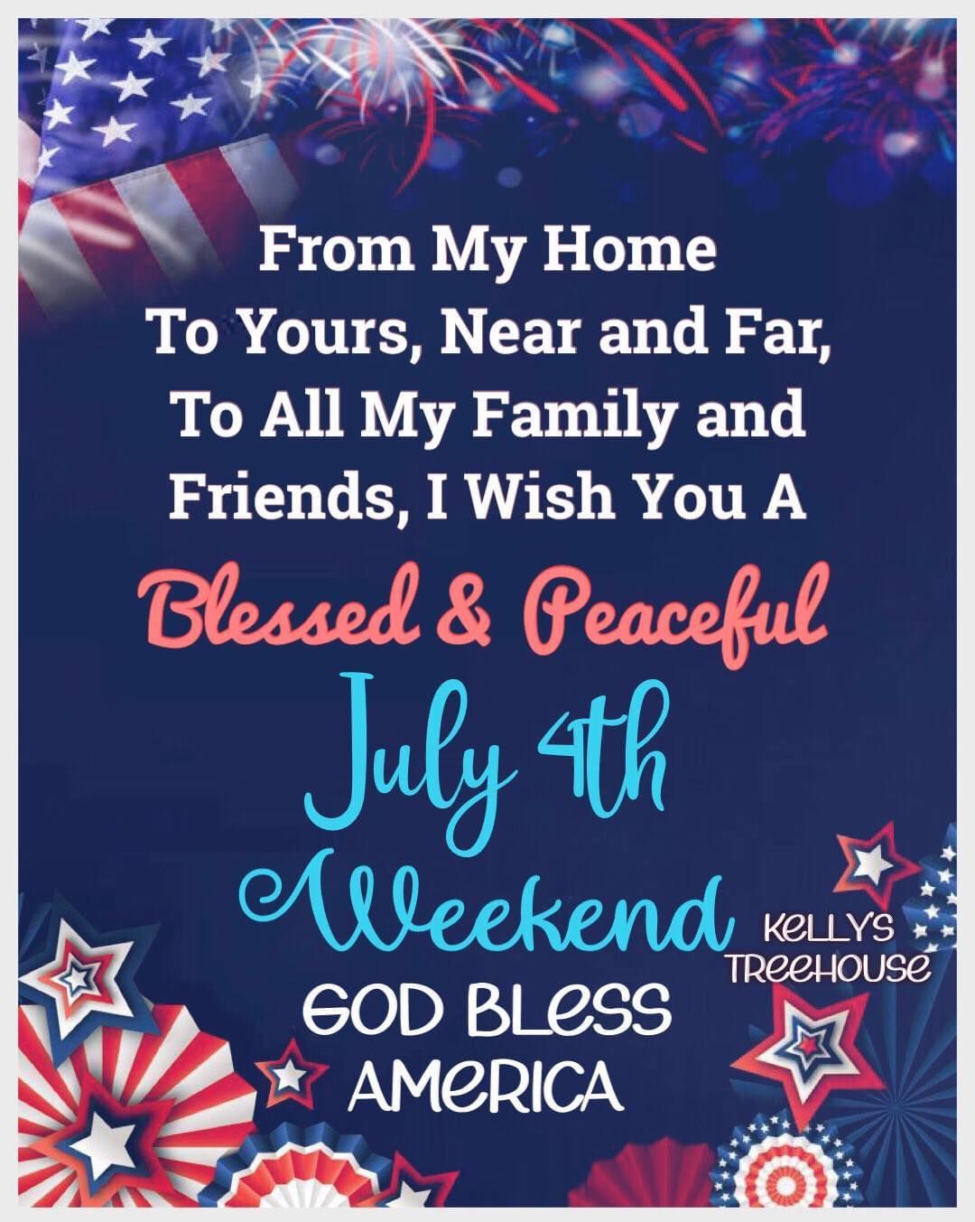 Blessed & Peaceful July 4th Weekend. God Bless America Pictures, Photos, and Images for Facebook ...