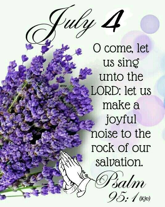 July 4 Bible Verse (Psalm 95:1) Pictures, Photos, and Images for ...