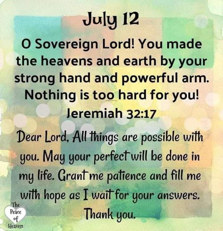July 12 (Jeremiah 32:17) Message Pictures, Photos, and Images for ...