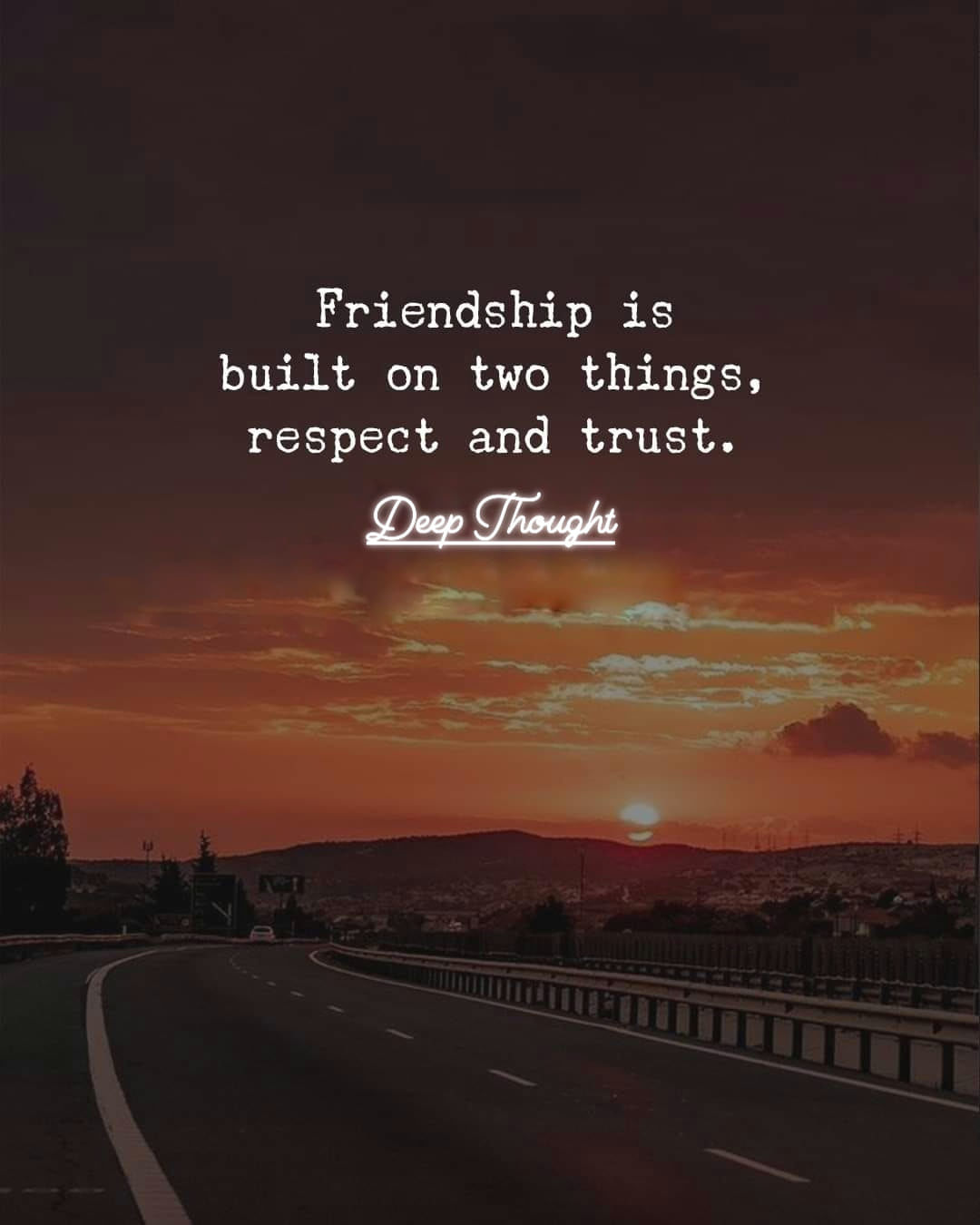 Friendship Is Built On Two Things, Respect And Trust Pictures, Photos ...
