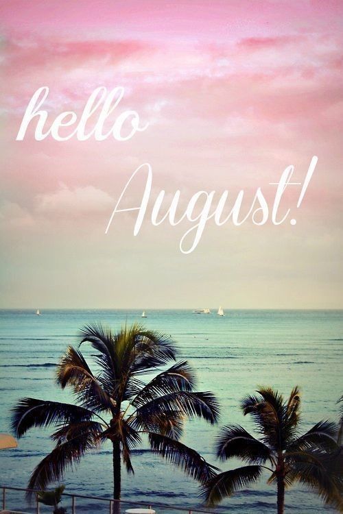 Beachside Hello August Quote Pictures, Photos, and Images for Facebook ...