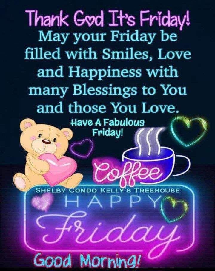 Good Morning, Thank God It's Friday! Happy Friday Pictures, Photos, and ...