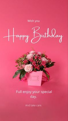 Wish You Happy Birthday! Enjoy Your Special Day And Take Care. Pictures ...