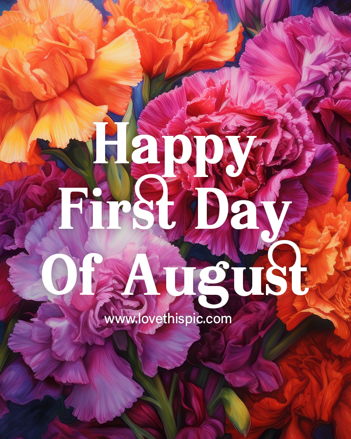 Happy First Day Of August Quote With Peony Background Pictures, Photos ...