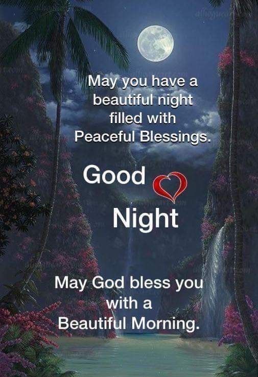 May You Have A Beautiful Night Filled With Peaceful Blessings. Good ...