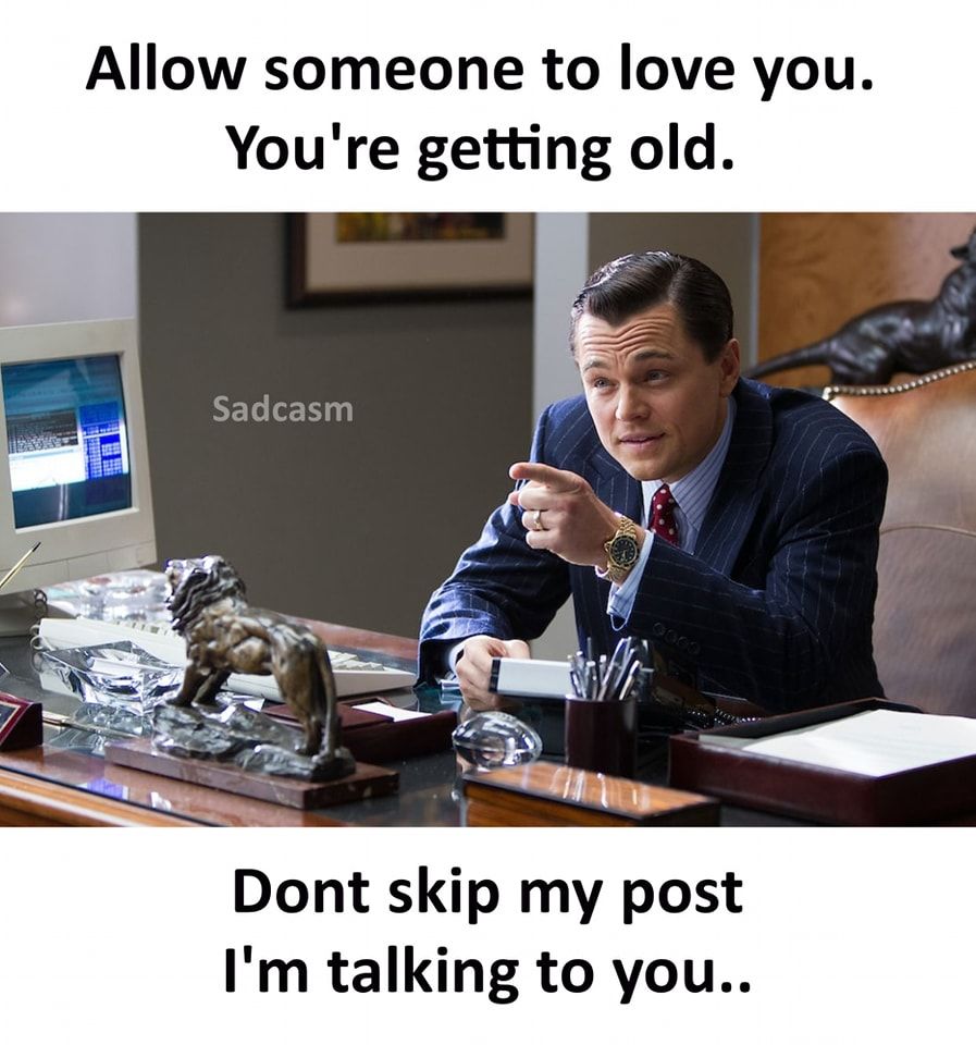 Allow Someone To Love You. You're Getting Old. Pictures, Photos, and ...