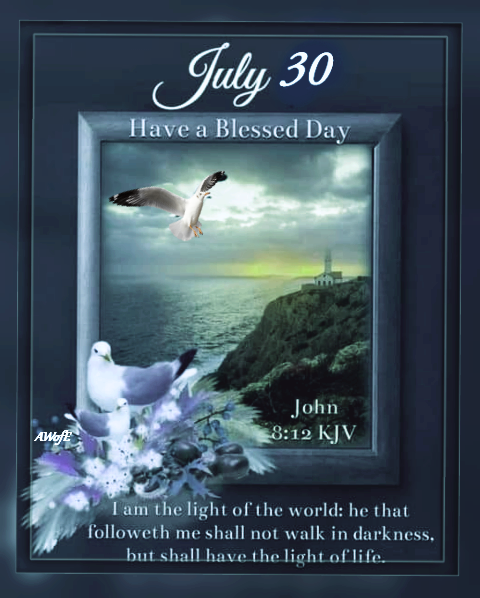 Blessed July 30th Pictures, Photos, and Images for Facebook, Tumblr ...