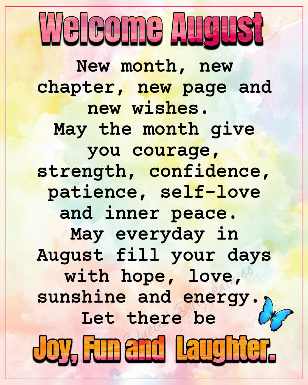 Welcome August: New Month, New Chapter, New Page And New Wishes ...
