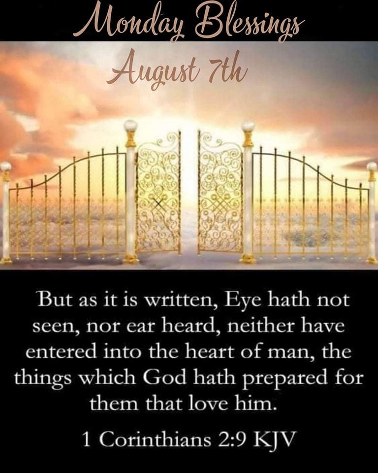Monday Blessings - August 7th Pictures, Photos, and Images for Facebook ...