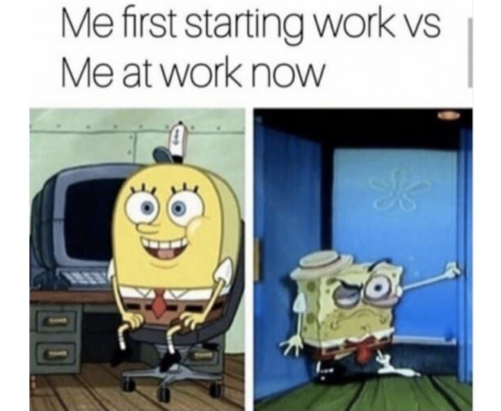 Me First Starting Work Vs Me At Work Now Pictures, Photos, and Images ...