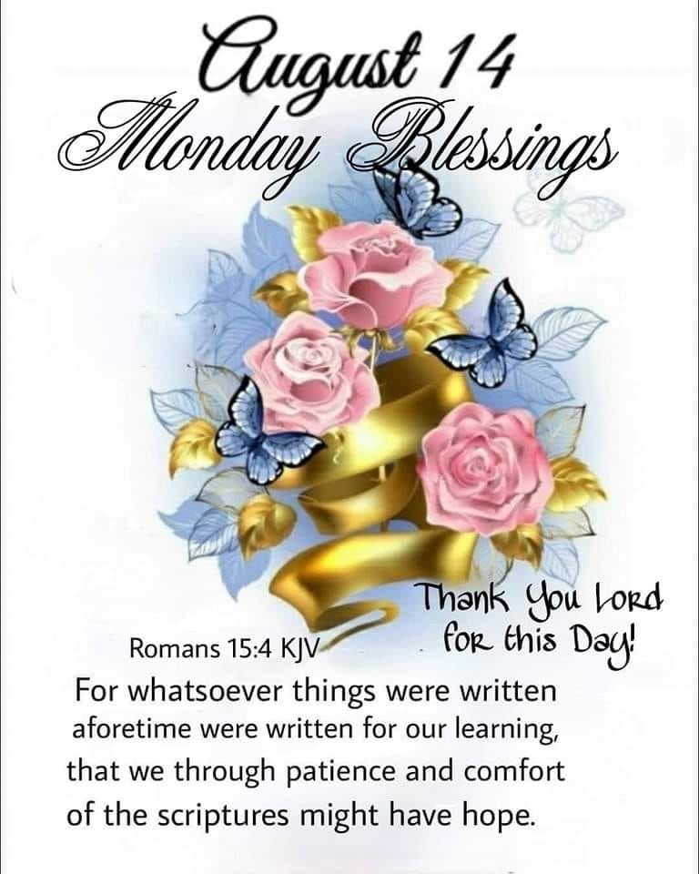 August 14 Monday Blessings Pictures, Photos, and Images for Facebook ...