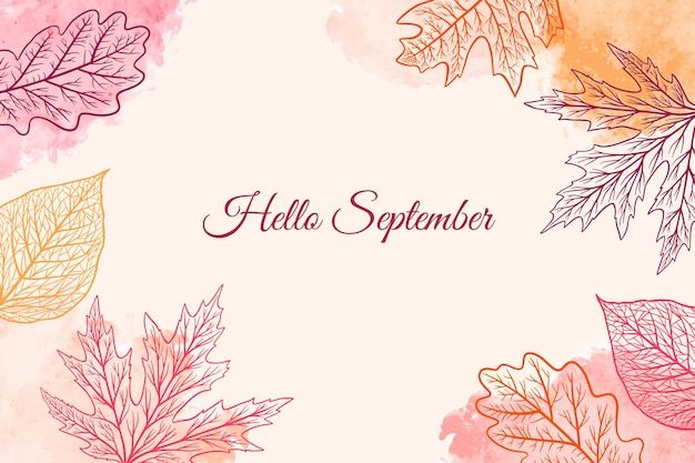 Drawing Leaves - Hello September Background Pictures, Photos, and ...