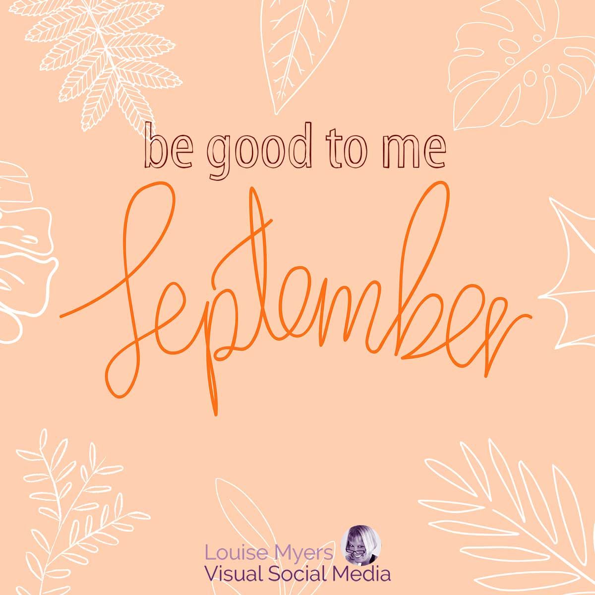 Be Good To Me September Pictures, Photos, and Images for Facebook ...