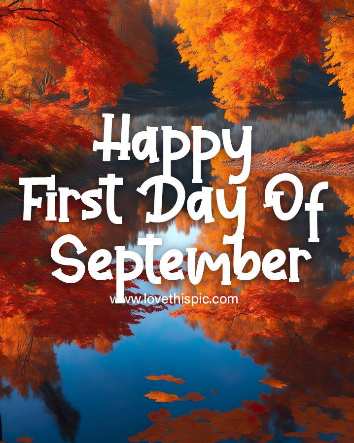 Fall Lake - Happy First Day Of September Pictures, Photos, and Images ...
