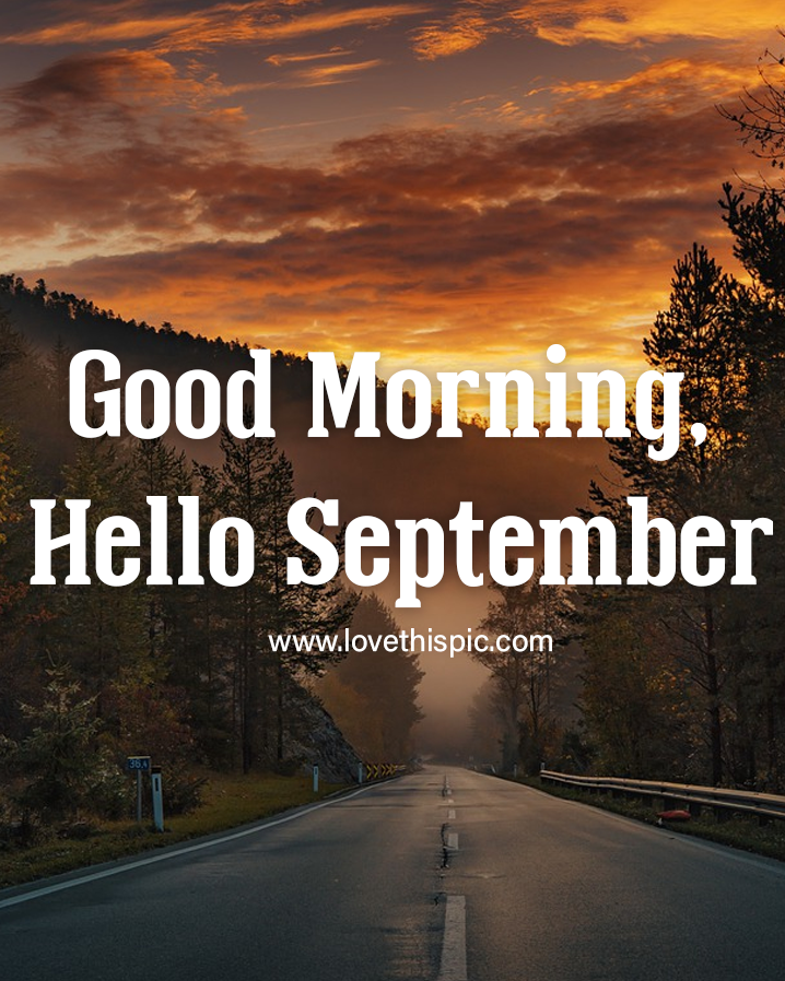 Fall Sunset - Good Morning, Hello September Pictures, Photos, and ...